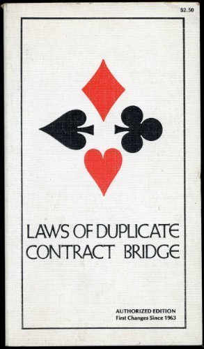 Laws of Duplicate Contract Bridge: As Promulgated in the Western ...
