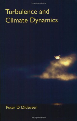 Turbulence and Climate Dynamics: Peter D. Ditlevsen: 9788799052202 ...