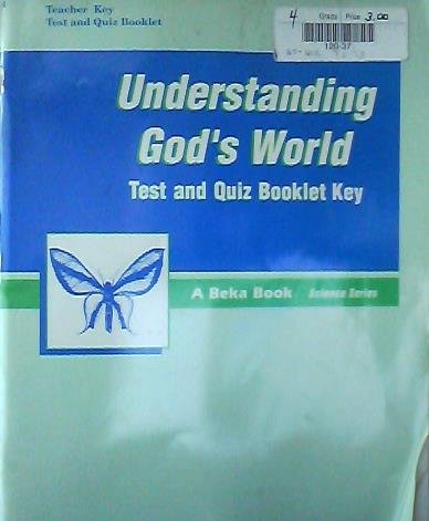 Test and Quiz Booklet (Understanding God's World, 4): A Beka: Amazon ...