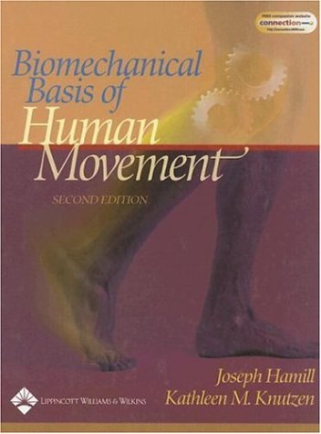 Biomechanical Basis of Human Movement: Joseph Hamill: 9780781734059 ...