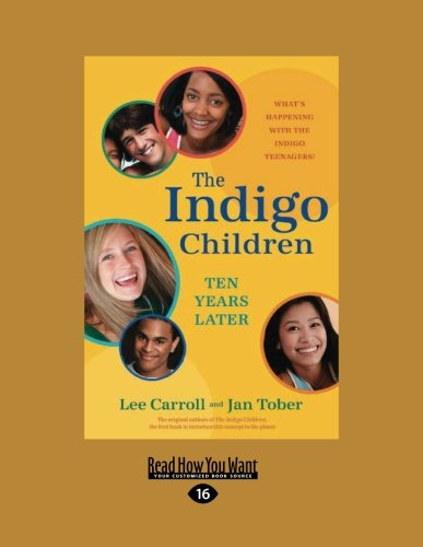 The Indigo Children Ten Years Later: What's Happening With the Indigo ...