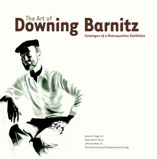 The Art of Downing Barnitz: James Rogers: 9780971406513: Amazon.com: Books