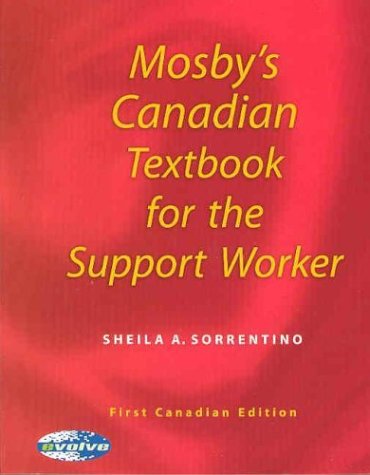 Mosby's Canadian Textbook for the Support Worker: 9780920513460 ...