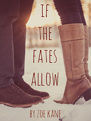 Amazon.com: If the Fates Allow eBook : Kane, Zoe: Kindle Store