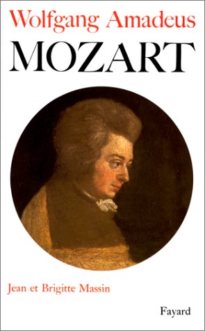 Amazon.com: Wolfgang Amadeus Mozart: 9782213003092: Jean Massin, b/w ...