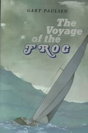 Amazon.co.jp: The Voyage of the Frog : Paulsen, Gary: Foreign Language ...