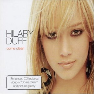 Come Clean - Ecd - Duff, Hilary: Amazon.de: Musik-CDs & Vinyl