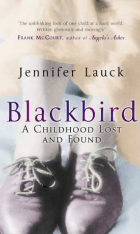 Blackbird: Jennifer Lauck: 9780349114682: Amazon.com: Books