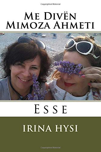 Amazon.com: Me Divën Mimoza Ahmeti: Esse (Part) (Albanian Edition ...