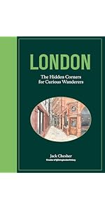 London: A Guide for Curious Wanderers: The Sunday Times Bestseller ...