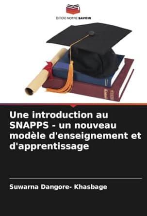 Une Introduction Au Snapps Un Nouveau Modèle D Enseignement Et D