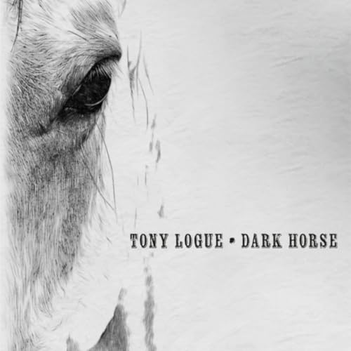 Play Dark Horse by Tony Logue on Amazon Music
