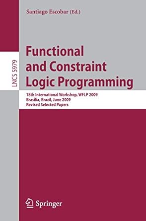 Functional and Constraint Logic Programming: 18th International ...
