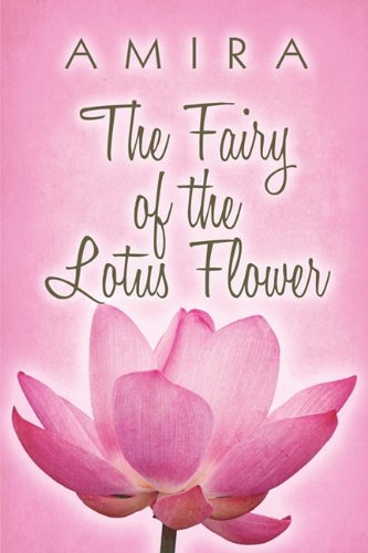 Amazon.co.jp: The Fairy of the Lotus Flower : Amira: 洋書