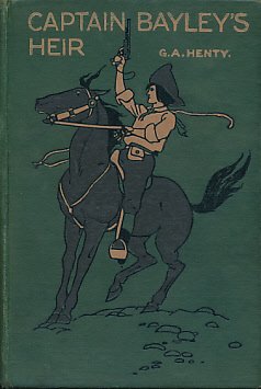 UNDER DRAKE'S FLAG A Tale of the Spanish Main: G.A. Henty, Gordon ...