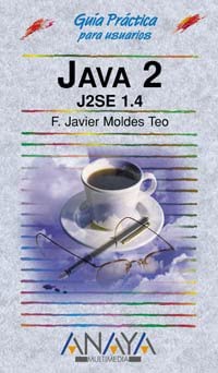 Amazon.com: Java 2. J2SE 1.4 (edición especial) (Guias Practicas) (Spanish Edition ...