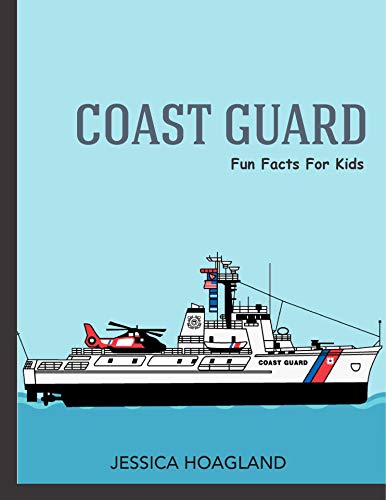 Coast Guard: Fun Facts for Kids eBook : Hoagland, Jessica: Amazon.in ...