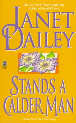 Stands a Calder Man: Dailey, Janet: 9780671875169: Amazon.com: Books