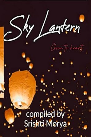 sky latern: Morya, Srishti: 9781684877645: Amazon.com: Books