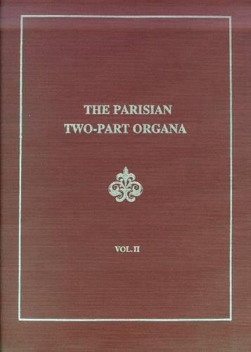 Amazon | Parisian Two-Part Organa: The Complete Comparative Edition ...