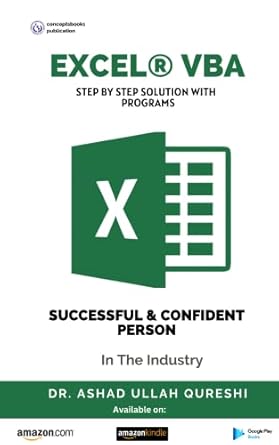 Excel® VBA Step By Step Solution with Programs book : Ashad Ullah ...