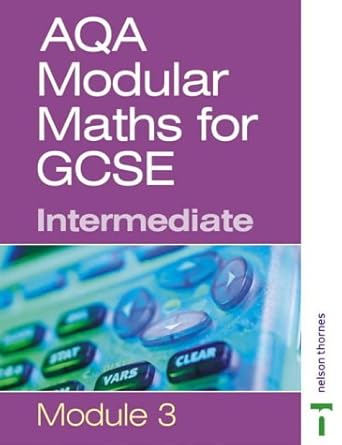 Module 3 (Intermediate) (AQA Modular Maths) : Chandler, F. S., Smith ...
