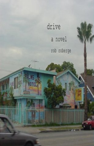 Drive: Roberge, Rob: 9780971198630: Amazon.com: Books