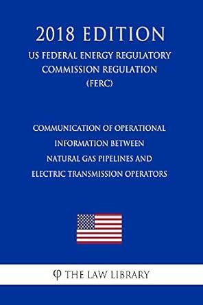 Communication of Operational Information Between Natural Gas Pipelines ...