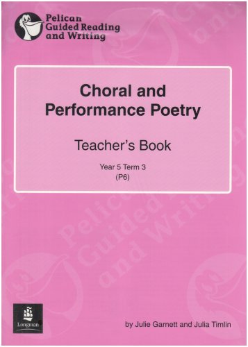 Choral and Performance Poetry: Pack of 6 (Pelican Guided Reading and ...
