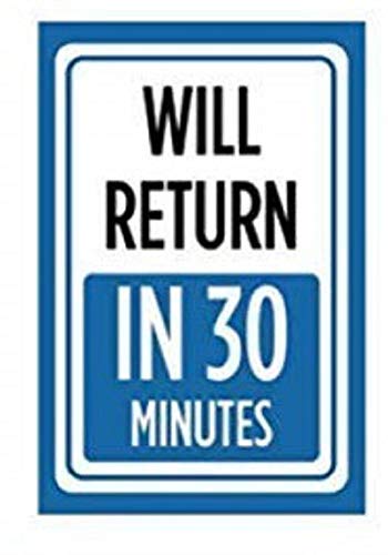 Metal Tin Sign Will Return in 30 Minut Print Blue White Time Gone Store ...