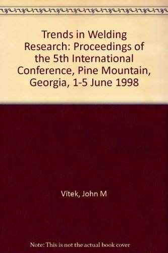 Amazon.com: Trends in Welding Research: Proceedings of the 5th ...