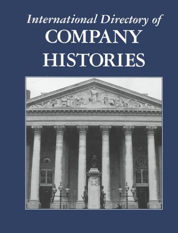 International Directory of Company Histories (International Directory ...