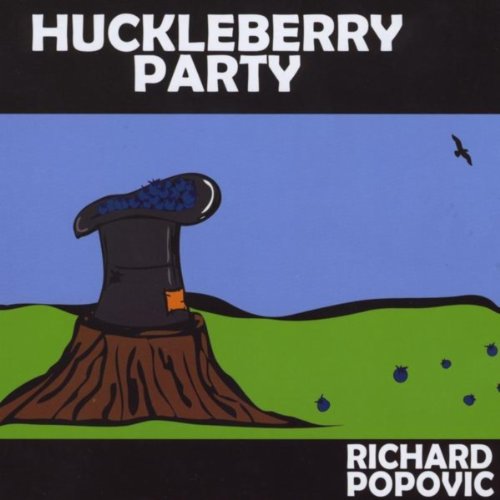 Play Huckleberry Party by Richard Popovic on Amazon Music