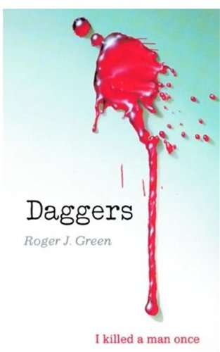 Daggers: Roger J. Green: 9780192718280: Amazon.com: Books