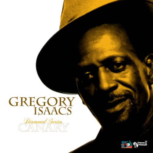 Amazon.com: Gregory Isaacs Diamond Series: Canary : Gregory Isaacs ...