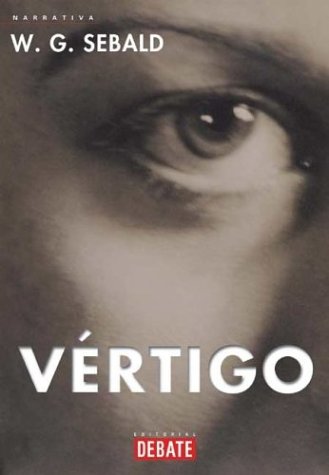 Vertigo / Vertigo (Spanish Edition): Sebald, Winfried Georg ...