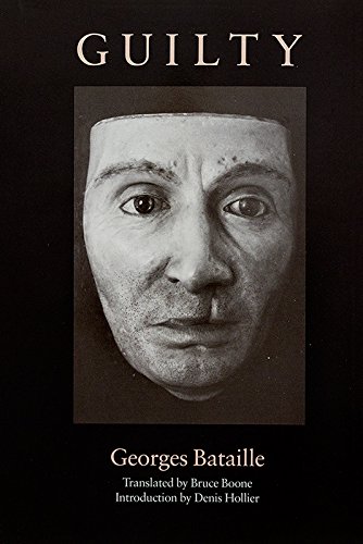 GEORGES BATAILLE: GUILTY: (BATAILLE, GEORGES). Bataille, Georges. Denis ...