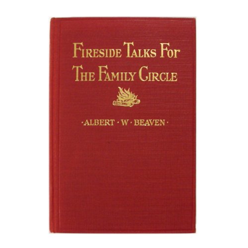 Fireside Talks for the Family Circle: Amazon.com: Books