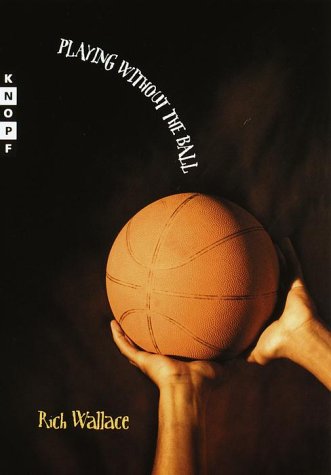 Amazon.com: Playing Without the Ball: 9780679886723: Wallace, Rich: Books