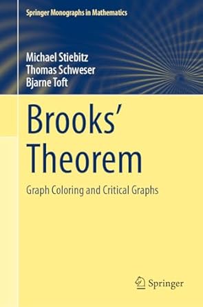 Brooks' Theorem: Graph Coloring and Critical Graphs (Springer ...