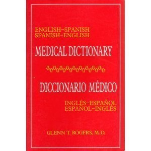 English-Spanish / Spanish-English Medical Dictionary: Buy Online at ...
