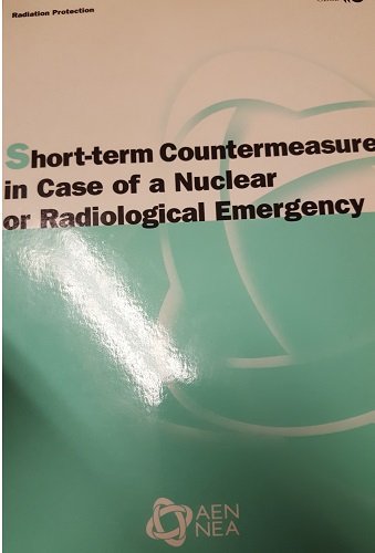 Short-Term Countermeasures in Case of a Nuclear or Radiological ...