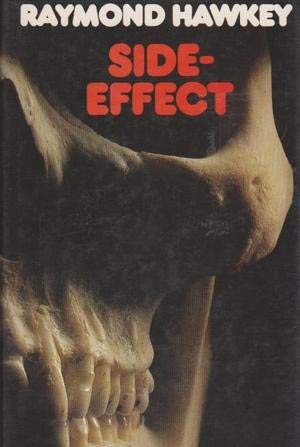 side-effect: Hawkey, Raymond: 9780224016537: Amazon.com: Books