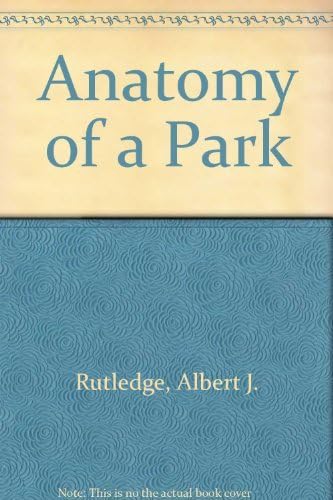 Amazon.com: Anatomy of a Park: The Essentials of Recreation Area ...