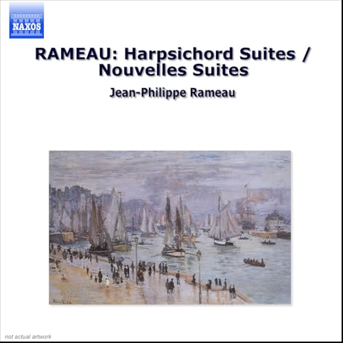 Play Rameau: Harpsichord Suites / Nouvelles Suites by Alan Cuckston on ...
