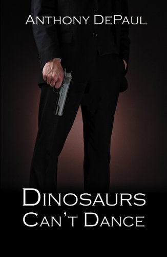 Dinosaurs Can't Dance: Anthony Depaul: 9780741446282: Amazon.com: Books