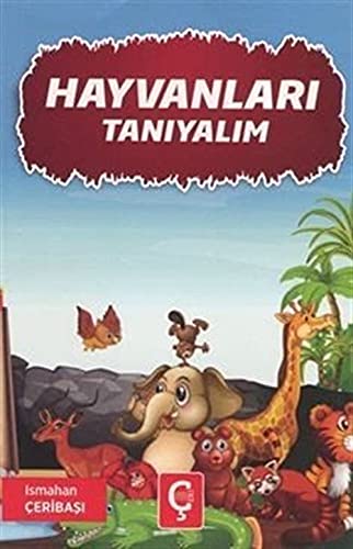Amazon.com: Hayvanlari Taniyalim: 9786050639001: Ismahan Çeribasi: Books