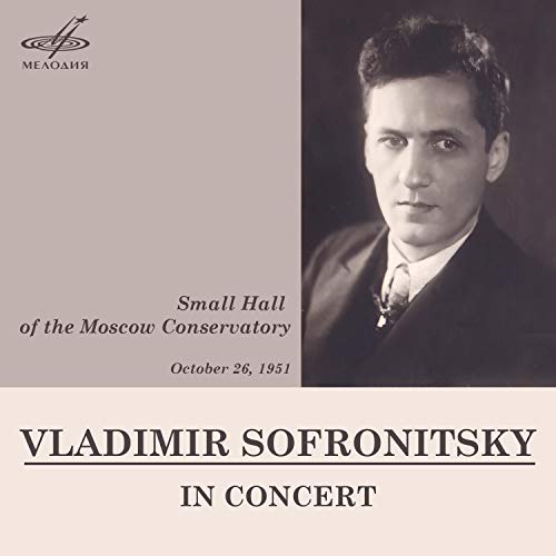 Amazon.com: Vladimir Sofronitsky in Concert (Live) : Vladimir ...