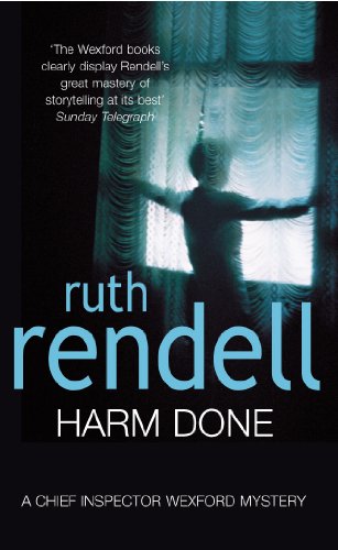 Harm Done: (A Wexford Case) (Inspector Wexford series Book 18) eBook ...