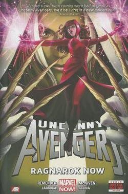 Rick Remender: Uncanny Avengers : Ragnarok Now (Hardcover); 2014 ...